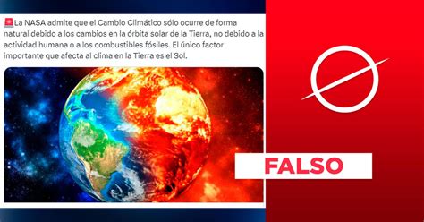 La Nasa No Admiti Que El Cambio Clim Tico Ocurre Solo De Forma Natural
