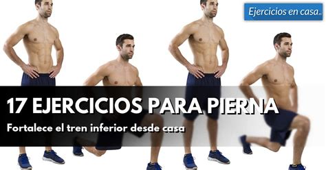 Ejercicios En Casa Para Tener Piernas Fuertes Sin Material Extra