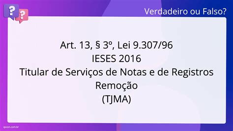 QScon Direito Art 13 3º Lei 9 307 96 IESES 2016 Titular de
