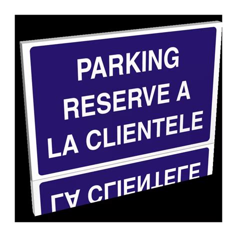 Panneau Parking réservé à la clientèle signalétique parkings camping