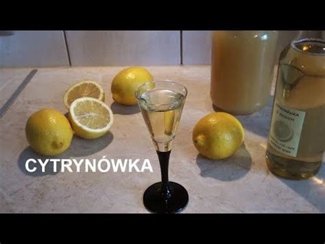 NAJLEPSZA CYTRYNÓWKA przepis na nalewkę cytrynową z miodem YouTube