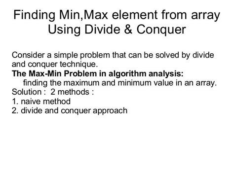 finding min and max element from given array using divide and conquer