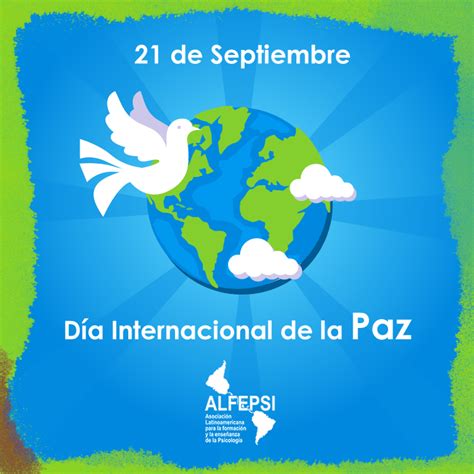 21 de septiembre Día Internacional de la Paz