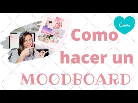 Cómo Crear Un Moodboard De Inspiración Con CANVA YouTube
