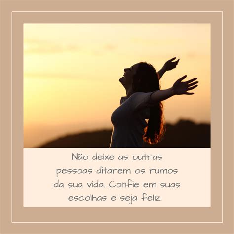 40 mensagens de autoconfiança para não desacreditar de você