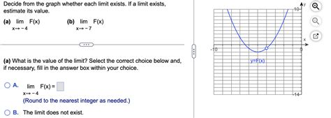 solved decide from the graph whether each limit exists if a