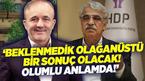 Beklenmedik Olağanüstü Bir Sonuç Olacak Olumlu Anlamda Mithat
