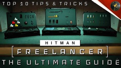 HITMAN Freelancer The Ultimate Freelancer Guide Top 10 Tips