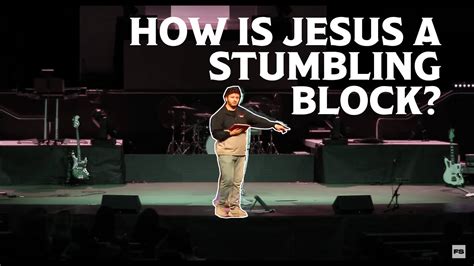A Call To Building His Church How Is Jesus A Stumbling Block