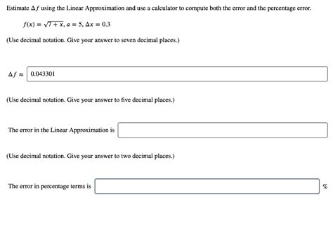 solved estimate af using the linear approximation and use a