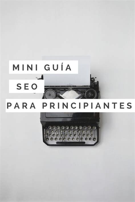 Guía SEO para principiantes