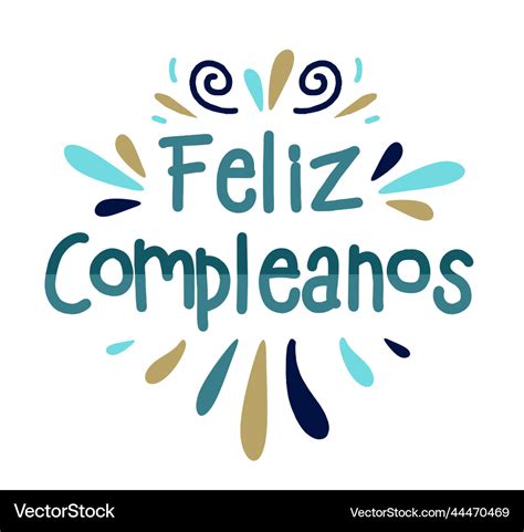 Happy Birthday In Spain Lettering Spanish Vector Image