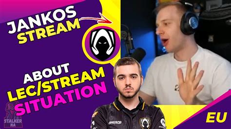 Jankos About His LEC STREAM Situation YouTube
