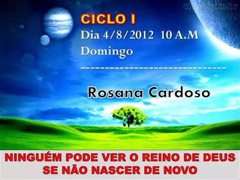 PPT NINGUÉM PODE VER O REINO DE DEUS SE NÃO NASCER DE NOVO PowerPoint