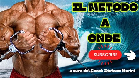 IL METODO A ONDE Powerlifting Powerbuilding Bodybuilding