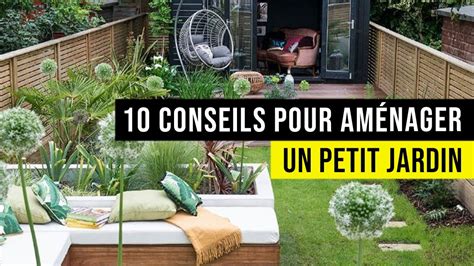 Aménager un Petit Jardin 10 Conseils pour Réussir son Aménagement