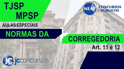 Concursos TJ SP e MP SP Aula Grátis sobre Normas da Corregedoria YouTube
