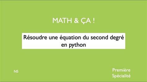 Résoudre une équation du second degré en python YouTube