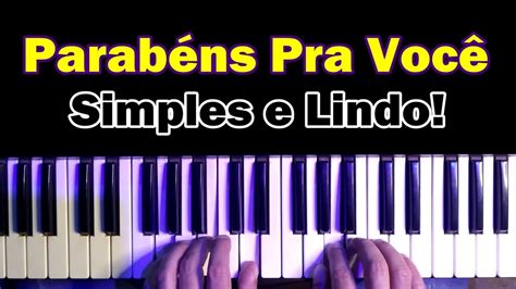 Como Tocar Parab Ns Pra Voc As Duas M Os Simplificado Teclado E