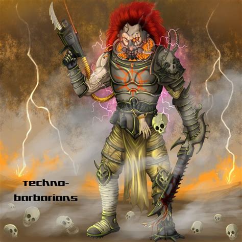 Techno Barbarian Barbarian Warhammer 40k Artwork Techno
