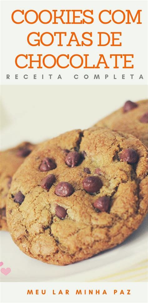 Receita De Cookies Simples Gotas De Chocolate Veja Como Fazer O