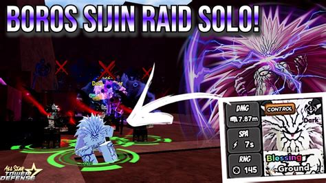 Boros Star Destroyed Sijin Raid Solo All Star Tower Defense Youtube