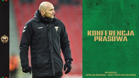 22 Kolejka Fortuna1Liga Konferencja Prasowa Po Meczu Apklan Resovia