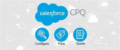 What Is Salesforce CPQ And How Can It Benefit Your Business