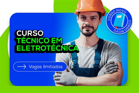 Tr S Motivos Para Fazer O Curso T Cnico Em Eletrot Cnica Centro