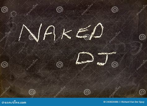 The Term NAKED DJ Stock Photo Image Of Information 243824486