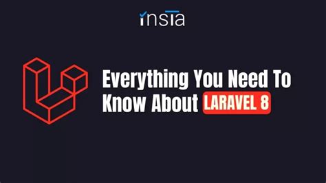 Ppt Everything You Need To Know About Laravel Powerpoint