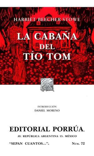 La Cabaña Del Tío Tom De Harriet Beecher Stowe Serie Sepan Cuantos