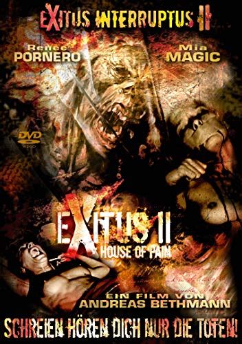 Exitus Interruptus House Of Pain Film Scary Movies De