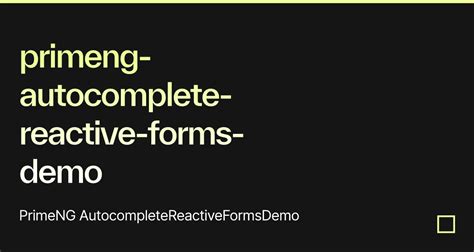 Primeng Autocomplete Reactive Forms Demo Codesandbox