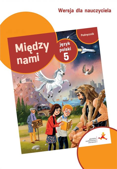Między nami podręcznik klasa 5 GWO Gdańskie Wydawnictwo Oświatowe