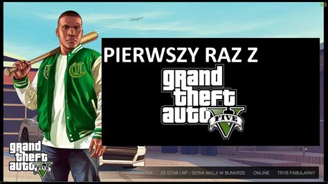 PIERWSZY RAZ Z GTA V NAPAD NA BANK YouTube