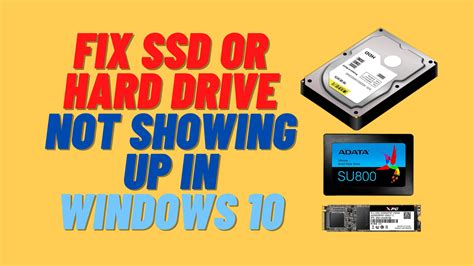 Fix Ssd Or Hard Drive Not Showing Up In Windows