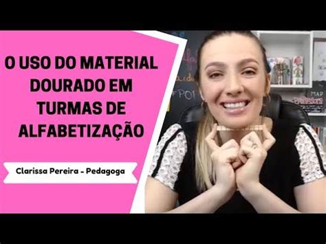 Como Usar O Material Dourado Em Turmas De Alfabetiza O Youtube