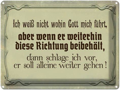 Blechschild 30x40 cm Ich Weiß Nicht Wohin Gott Führt vianmo