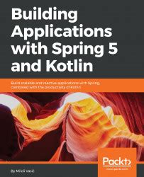 Creating Spring Project Building Applications With Spring 5 And Kotlin