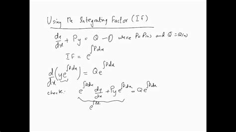 first order odes integrating factor method youtube