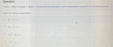solved question if a t 3sint and y t 2cost 2