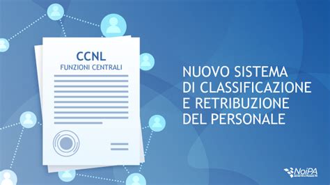 Noipa Ccnl Funzioni Centrali Applicazione Del Nuovo Sistema