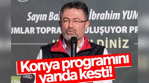 Tar M Ve Orman Bakan Brahim Yumakl Konya Program N Yar Da Kesti