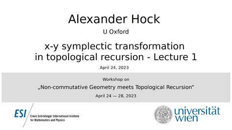alexander hock x y symplectic transformation in topological recursion lecture 1 youtube