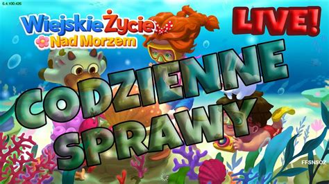 WIEJSKIE ŻYCIE NAD MORZEM STREAM DO 20 30 YouTube
