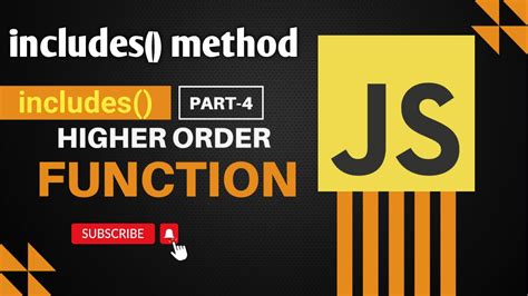 Includes Method In Higher Order Function Higher Order Function