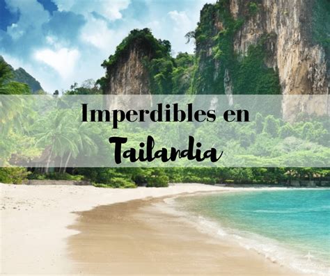 11 Sitios Imperdibles Que Ver En Tailandia