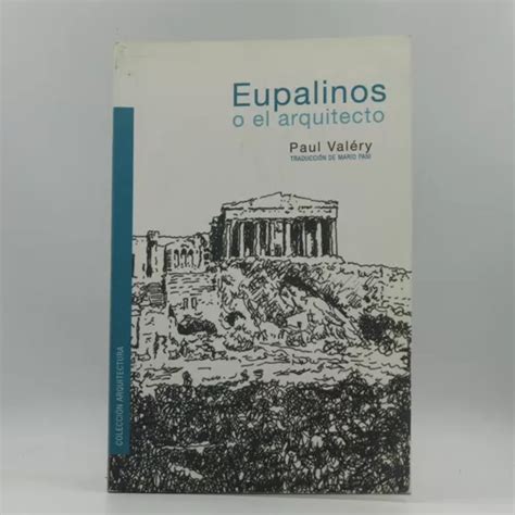 Eupalinos O El Arquitecto Paul Valéry Meses sin intereses
