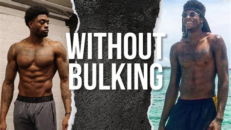 How I Build Muscle Without Bulking YouTube